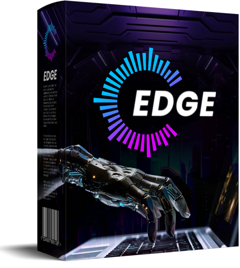 Edge All OTO Links 🔗 FULL Here + 🛑 FREE Bonuses